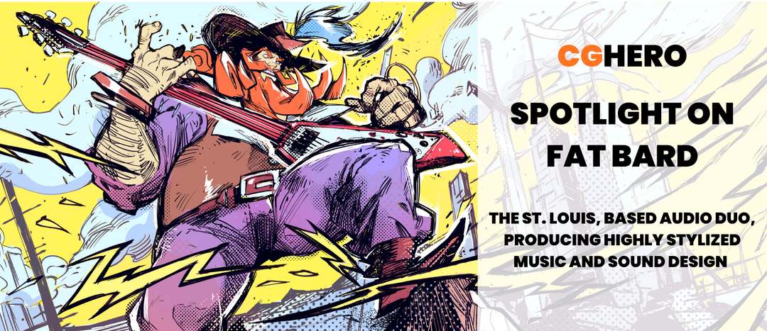 Spotlight on Fat Bard | CGHero